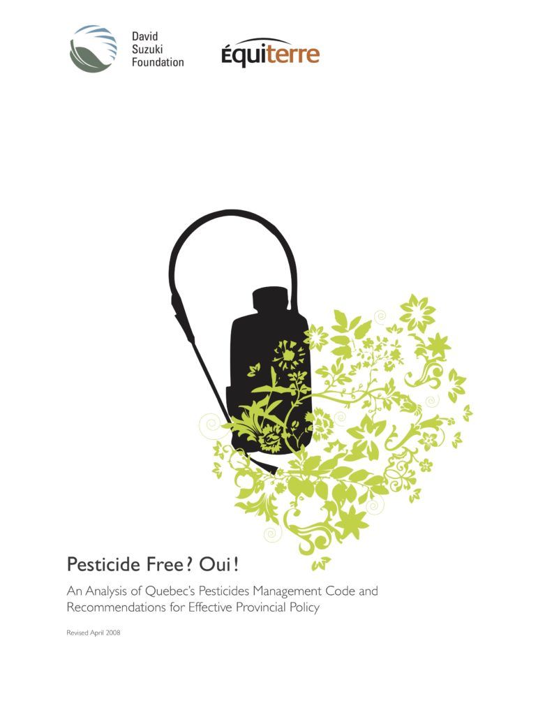 Pesticide Free? Oui!: An Analysis of Quebec's Pesticides Management ...